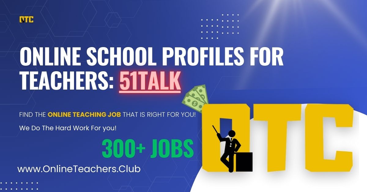 51Talk – School Profile for Teachers