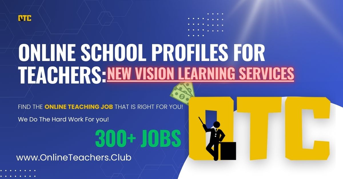 New Vision Learning Services – School Profile for Teachers