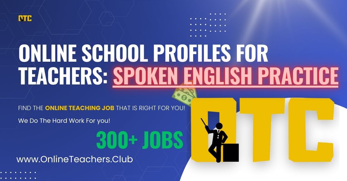 Spoken English Practice – School Profile for Teachers