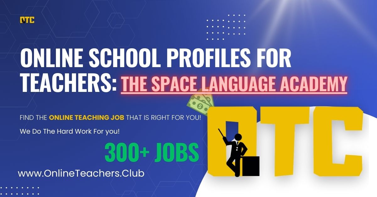 The Space Language Academy – School Profile for Teachers